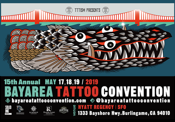 BAY AREA TATTOO CONVENTION MAY 2019 PREVIEW – Timeless Thrills