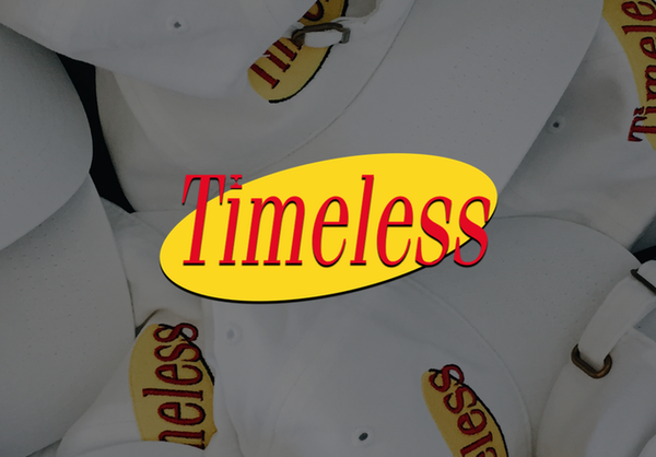 NEW TIMELESS (Seinfeld) CAPS - NOW AVAILABLE – Timeless Thrills